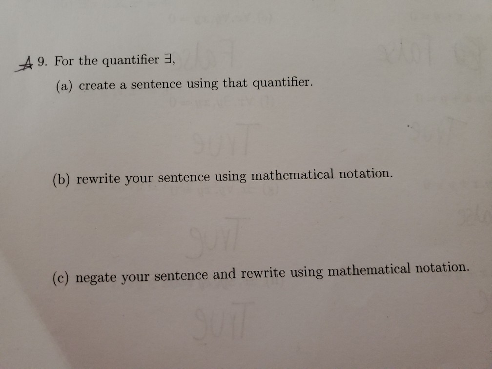 Solved * 9. For the quantifier , (a) create a sentence using | Chegg.com