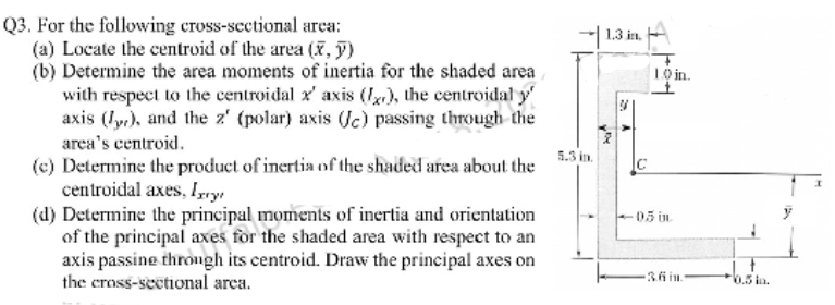 Solved Q3. For the following cross-sectional area: (a) | Chegg.com Solved Q3. For the following cross-sectional area: (a) | Chegg.com