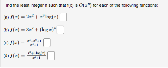 Solved Find the least integer n such that f(x) is O(xn) for | Chegg.com