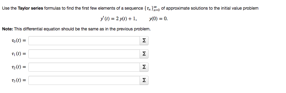 Solved Use the Taylor series formulas to find the first few | Chegg.com