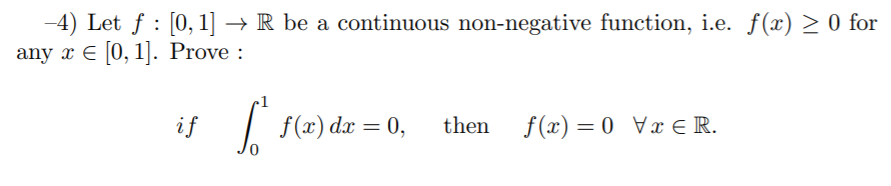 Solved -4) Let f : [0, 1] + R be a continuous non-negative | Chegg.com
