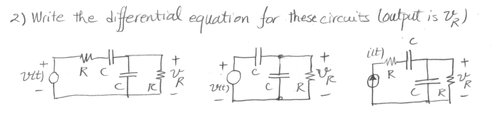 Solved 2) Write the differential equation for these circuits | Chegg.com