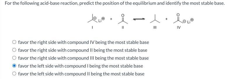 Solved For the following acid-base reaction, predict the | Chegg.com