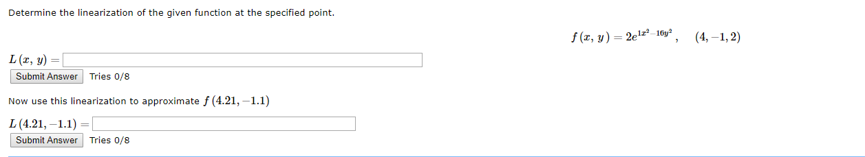 Solved Determine The Linearization Of The Given Function At