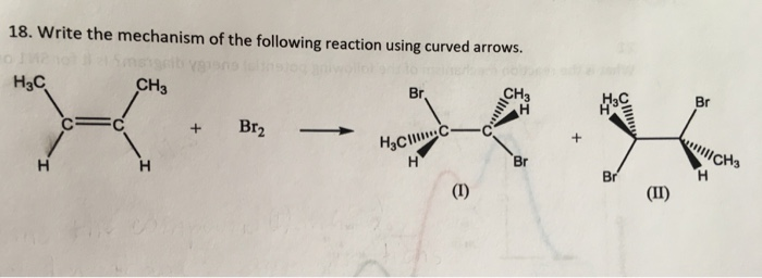 Solved 18. Write the mechanism of the following reaction | Chegg.com