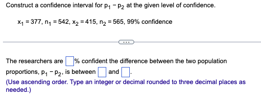 Solved Construct a confidence interval for p1−p2 at the | Chegg.com