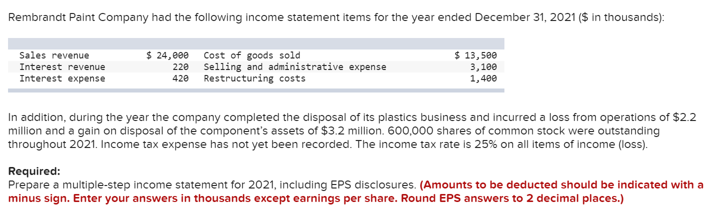 Solved Rembrandt Paint Company had the following income | Chegg.com