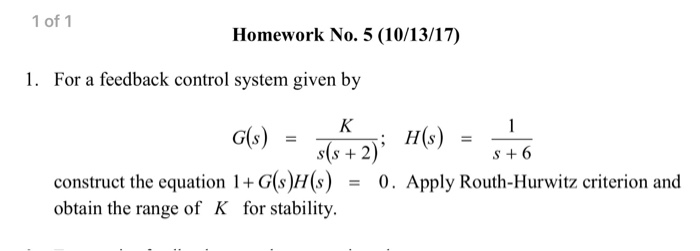 Solved 1 of 1 Homework No. 5 (10/13/17) 1. For a feedback | Chegg.com
