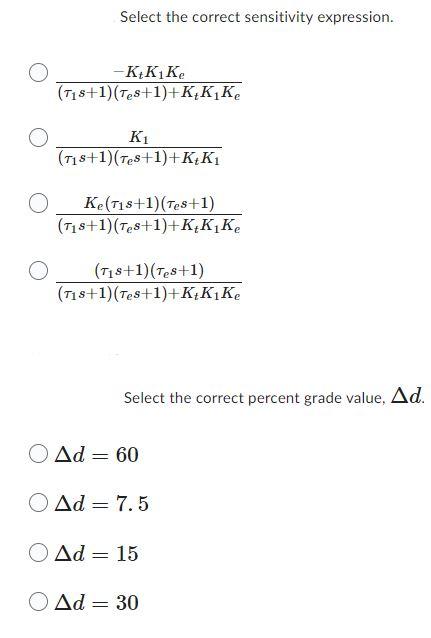 Solved Select the correct sensitivity expression. | Chegg.com