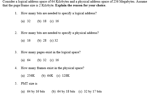 Solved Consider a logical address space of 64 Kilobytes and | Chegg.com