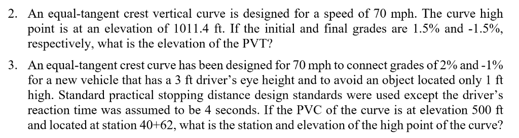 Solved 2. An equal-tangent crest vertical curve is designed | Chegg.com