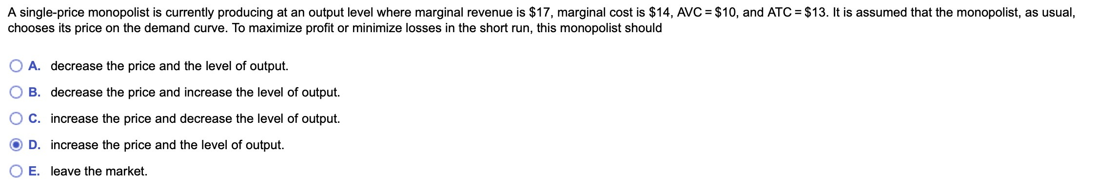 Solved A single-price monopolist is currently producing at | Chegg.com