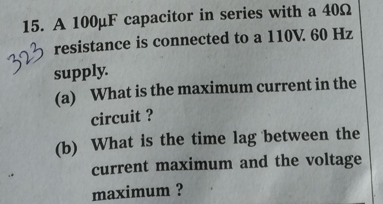 Solved 15. A 100uF capacitor in series with a 4012 323 | Chegg.com