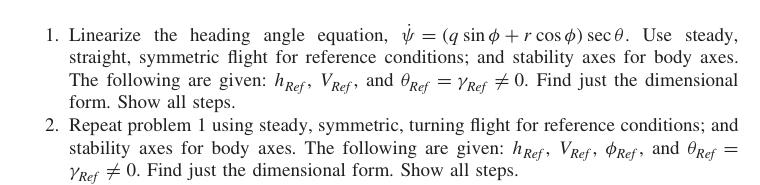 1. Linearize the heading angle equation, | Chegg.com