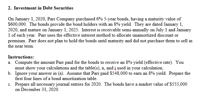 Solved 2. Investment in Debt Securities On January 1, 2020, | Chegg.com