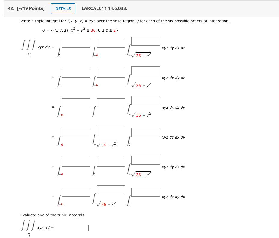 Solved Write a triple integral for f(x, y, z) = xyz over the | Chegg.com
