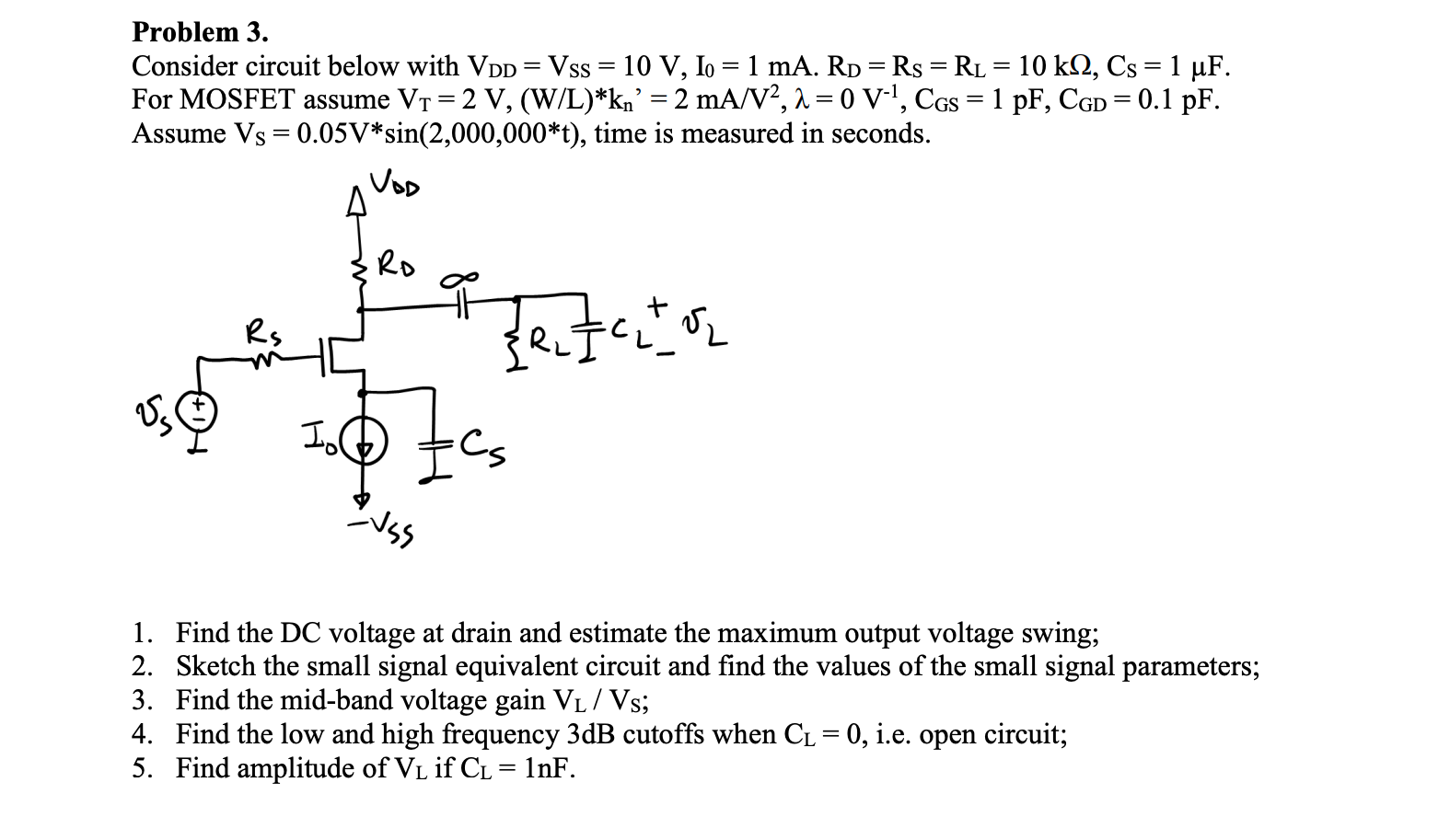 Solved Problem 3. Consider circuit below with VDD = Vss = 10 | Chegg.com