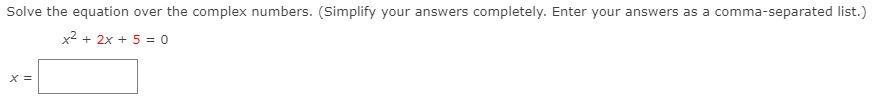 Solved Solve the equation over the complex numbers. | Chegg.com