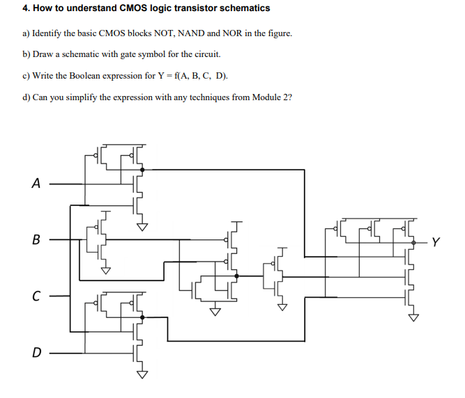 Solved 4. How to understand CMOS logic transistor schematics | Chegg.com