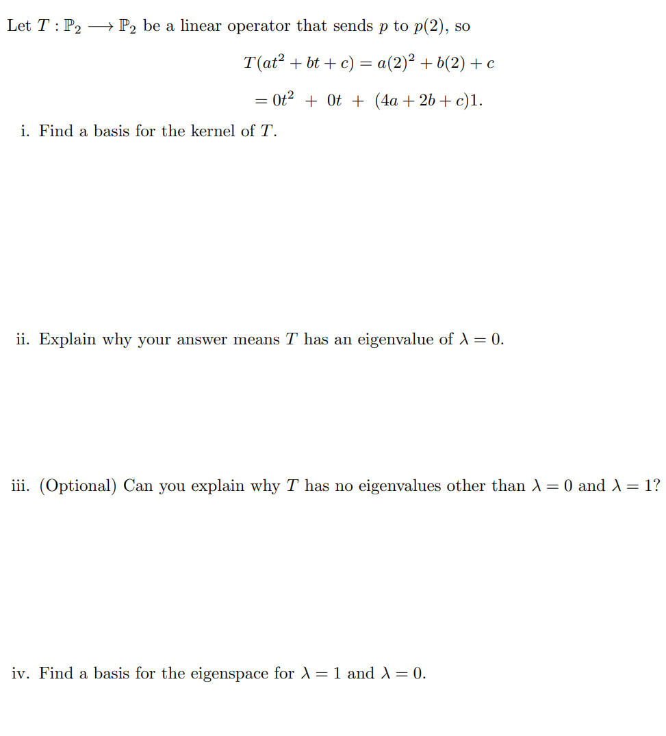 Solved Let T:P2 P2 be a linear operator that sends p to | Chegg.com