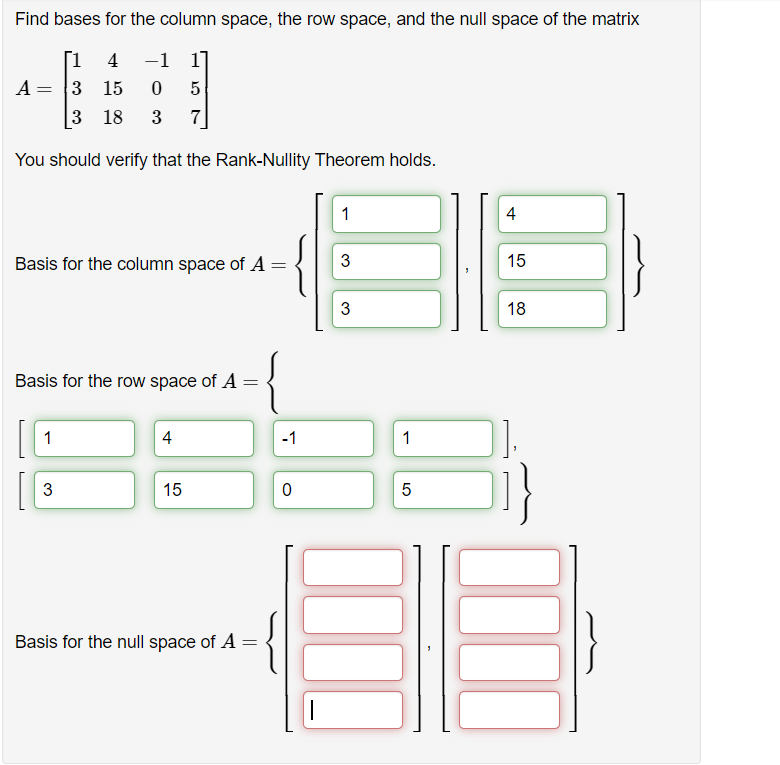 Solved Find bases for the column space, the row space, and | Chegg.com