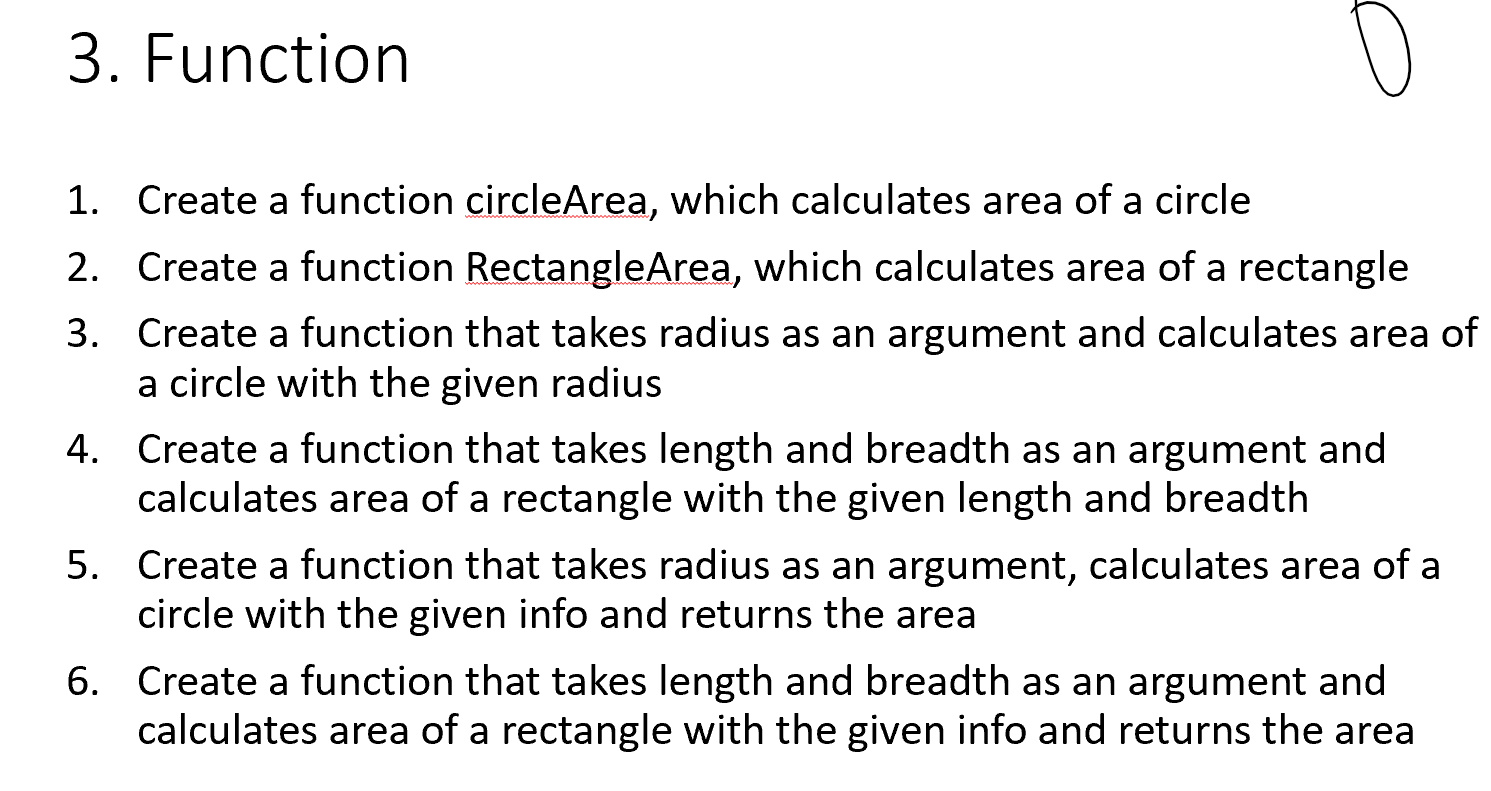 Solved 3. Function 1. Create a function circleArea, which | Chegg.com