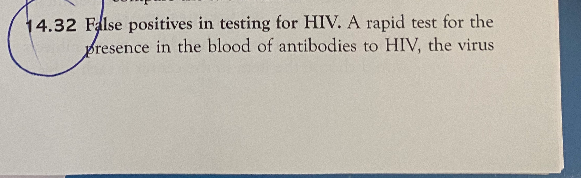 Solved 14.32 False positives in testing for HIV. A rapid | Chegg.com