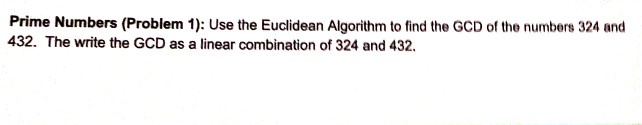 Solved Prime Numbers (Problem 1): Use the Euclidean | Chegg.com