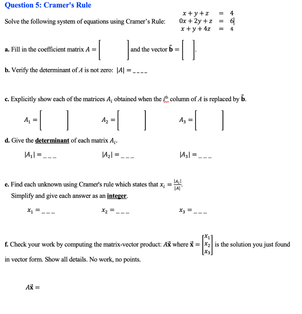 Solved Question 5: Cramer's Rule 4 Solve the following | Chegg.com
