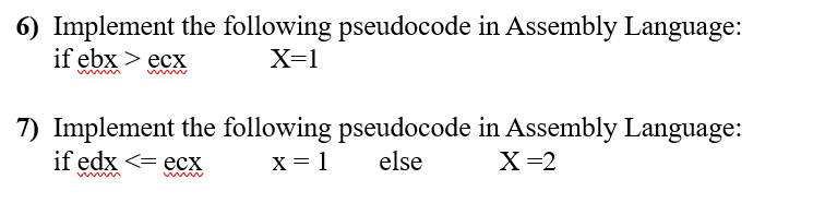 Solved 6) Implement the following pseudocode in Assembly | Chegg.com