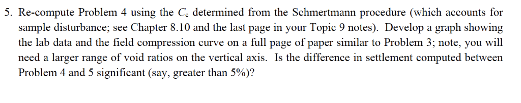 5. Re-compute Problem 4 using the Ce determined from | Chegg.com