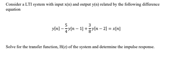 Solved Consider a LTI system with input x(n) and output y(n) | Chegg.com