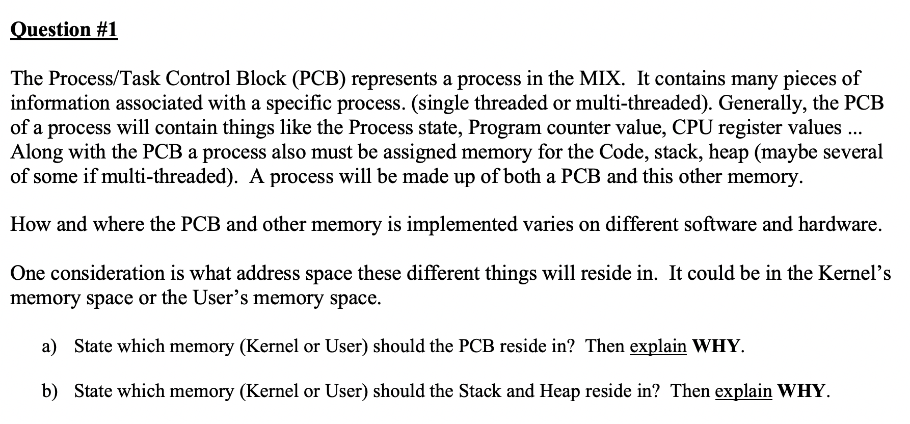 Solved Question #1 The Process/Task Control Block (PCB) | Chegg.com