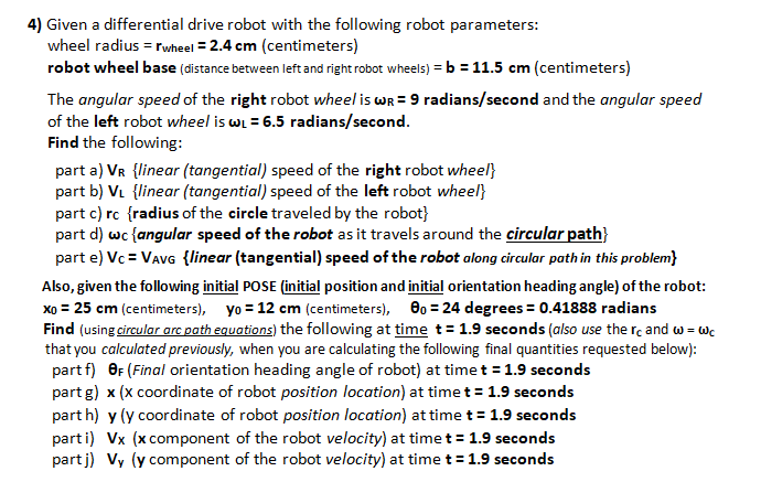 Solved Given a differential drive robot with the following | Chegg.com
