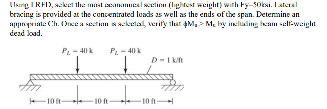 Using LRFD, select the most economical section | Chegg.com