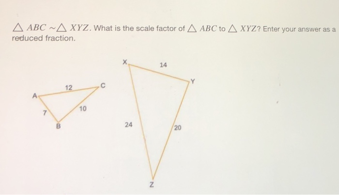 Solved ? ABC ~? XYZ. What is the scale factor of ? ABC to ? | Chegg.com