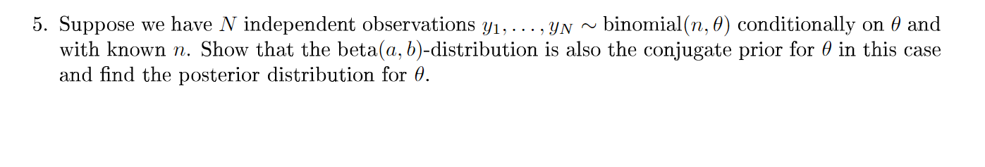 Solved Suppose we have N independent observations | Chegg.com