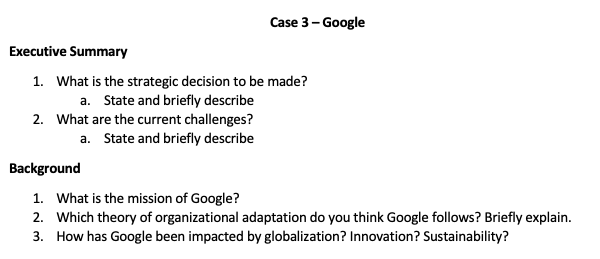 Case 3 - Google Executive Summary 1. What is the | Chegg.com