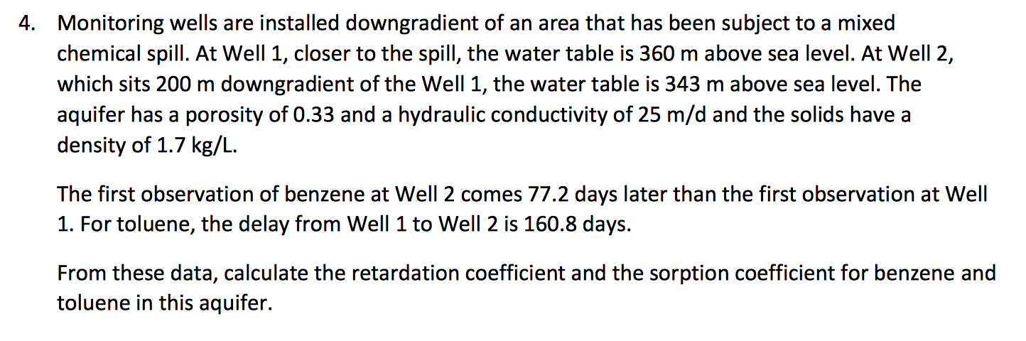 Solved 4. Monitoring wells are installed downgradient of an | Chegg.com