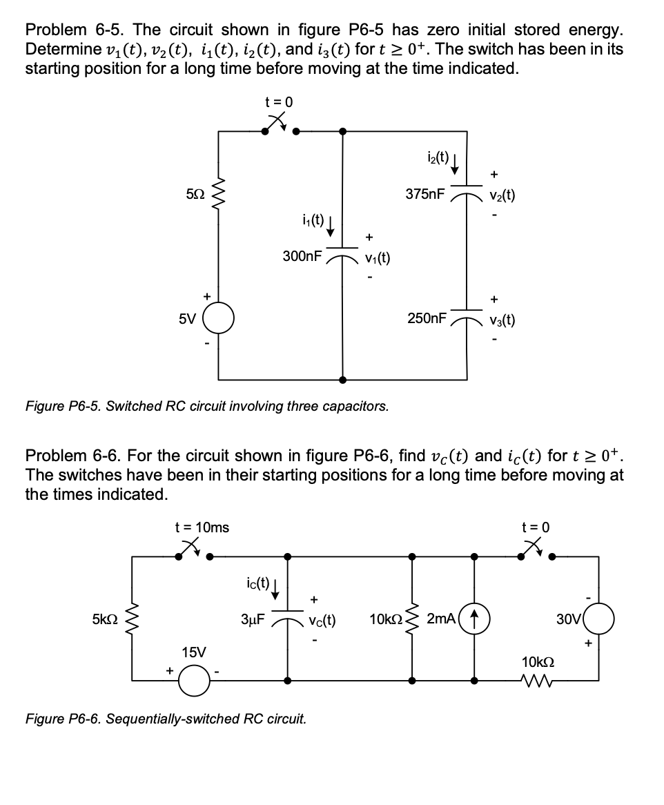 Solved Problem 6-5. The circuit shown in figure P6-5 has | Chegg.com