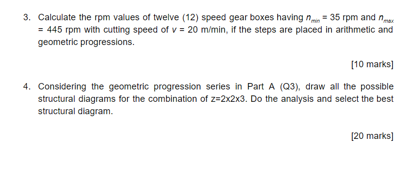 Solved 3. Calculate the rpm values of twelve (12) speed gear | Chegg.com