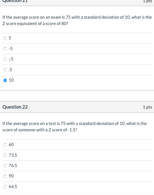 Solved 1 pts If the average score on an exam is 75 with a | Chegg.com