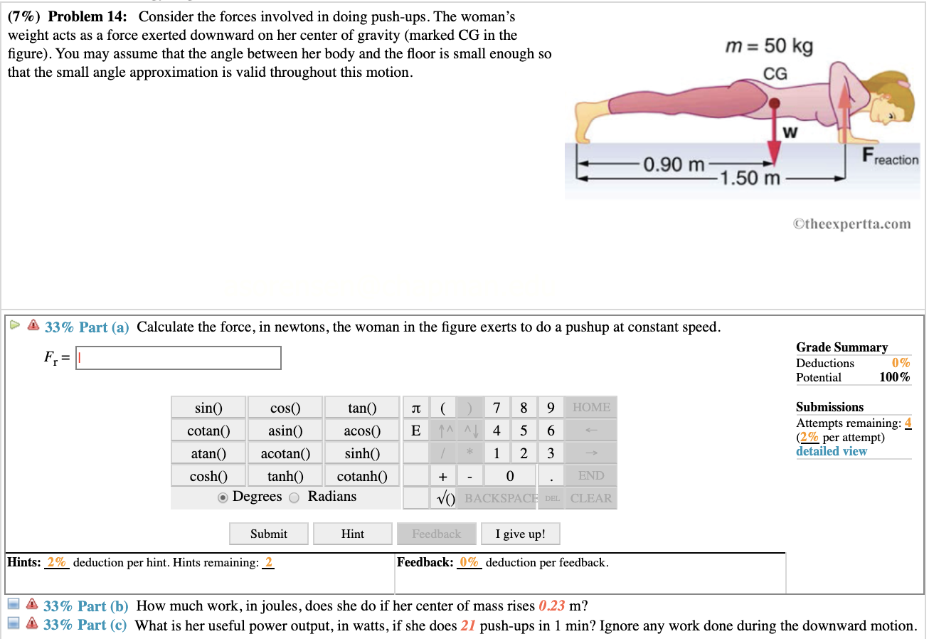 Solved (7%) Problem 14: Consider the forces involved in | Chegg.com