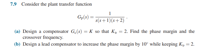 Solved 7.9 ﻿Consider the plant transfer | Chegg.com
