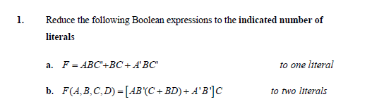 Solved 1. Reduce the following Boolean expressions to the | Chegg.com
