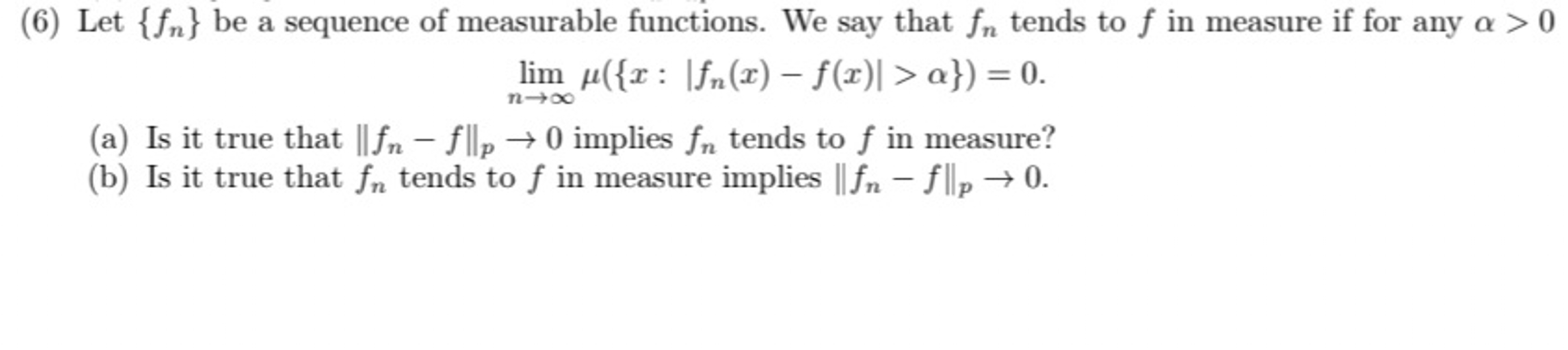 Solved 6 let {fn} be A Sequence Of Measurable Functions
