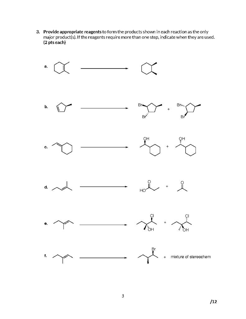 Solved 3. Provide appropriate reagents to form the products | Chegg.com