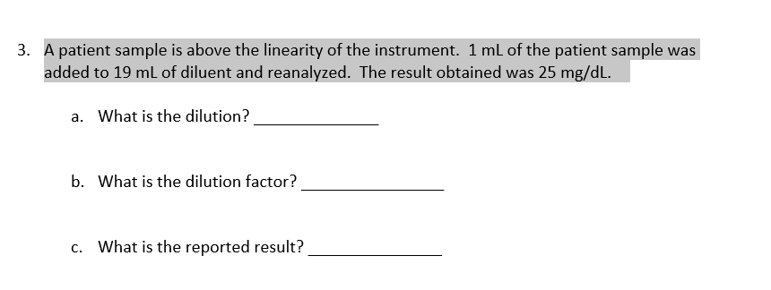Solved 3. A patient sample is above the linearity of the | Chegg.com