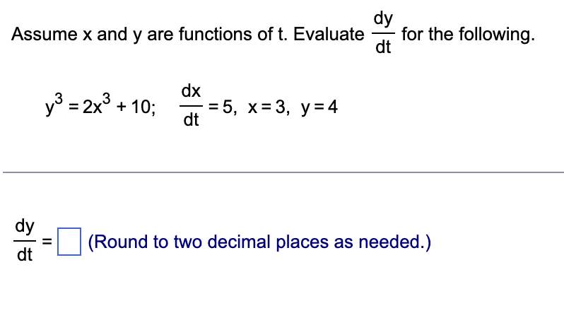 Solved Assume x and y are functions of t. Evaluate dtdy for | Chegg.com