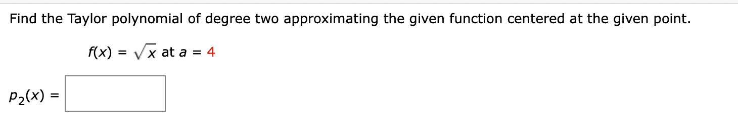 Solved Find the Taylor polynomial of degree two | Chegg.com